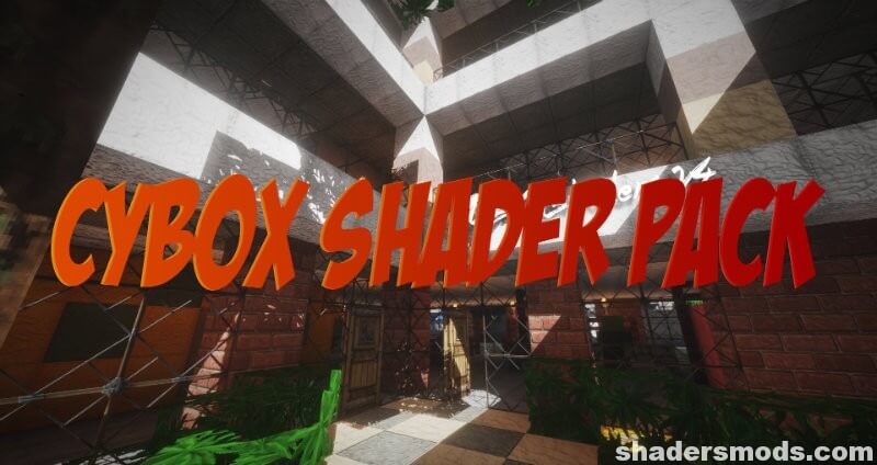 Cybox Shaders for Minecraft 1.12.2/1.11.2/1.10.2 | Shaders Mods Cybox Shaders for Minecraft 1.12.2/1.11.2/1.10.2 | Shaders Mods